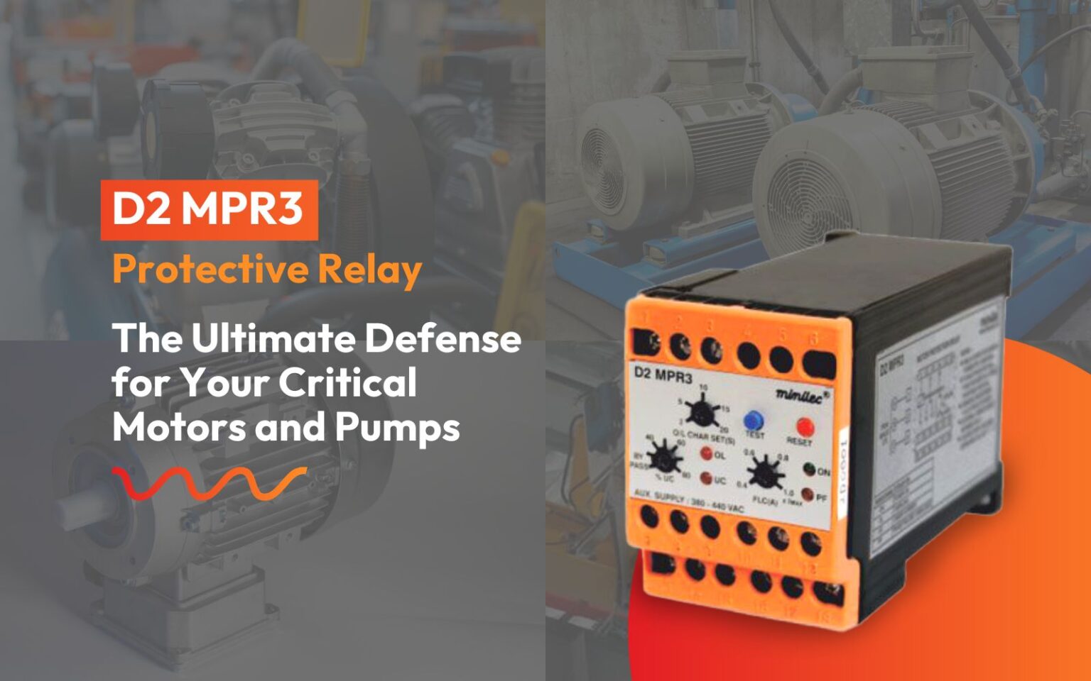 D2 MPR3 Motor Protection Relay for Pumps & Motors